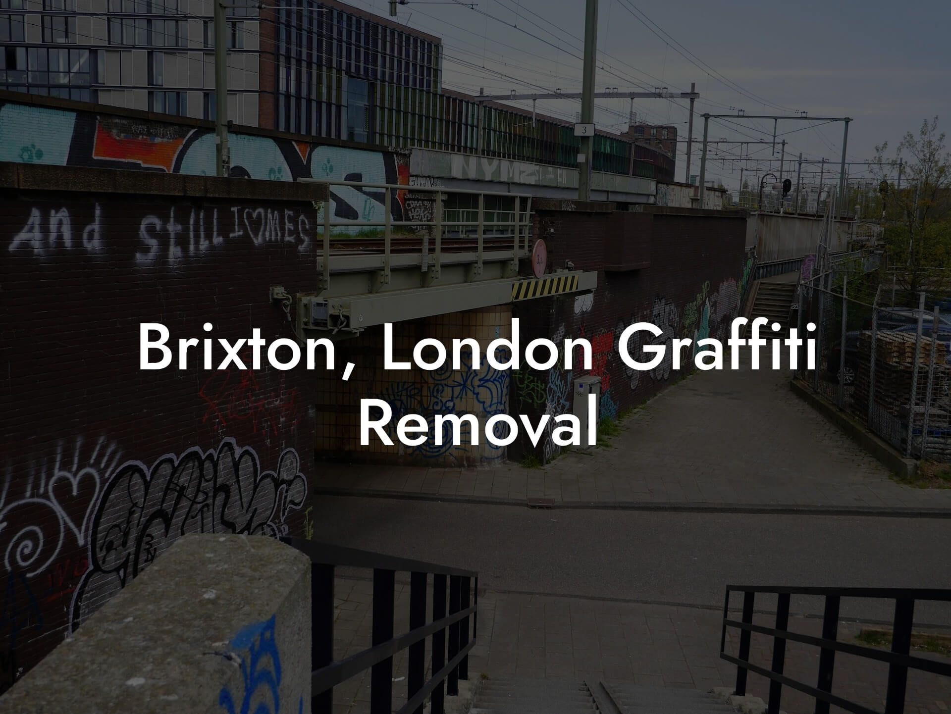 Brixton, London Graffiti Removal - DUA London