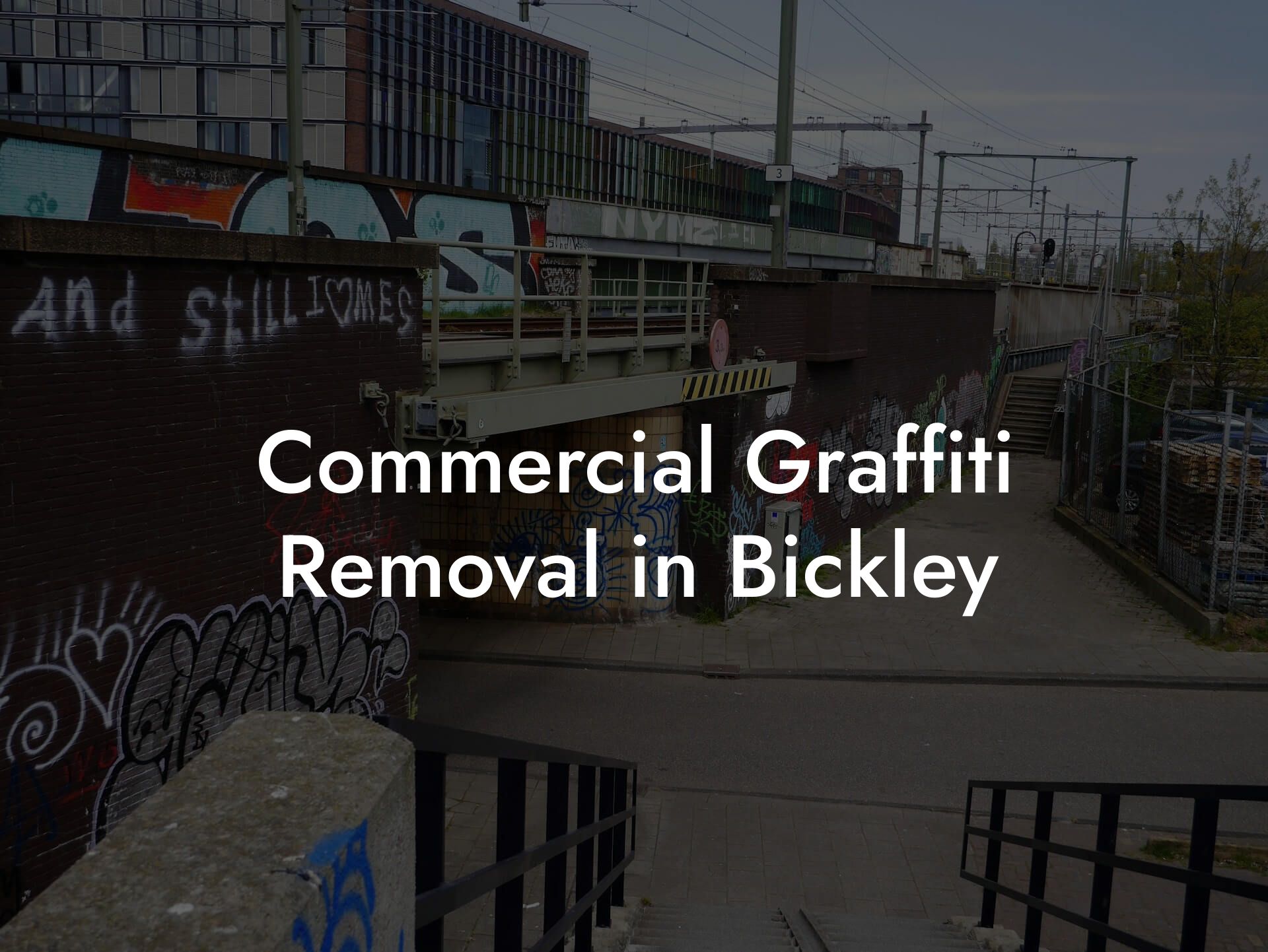 Commercial Graffiti Removal in Bickley