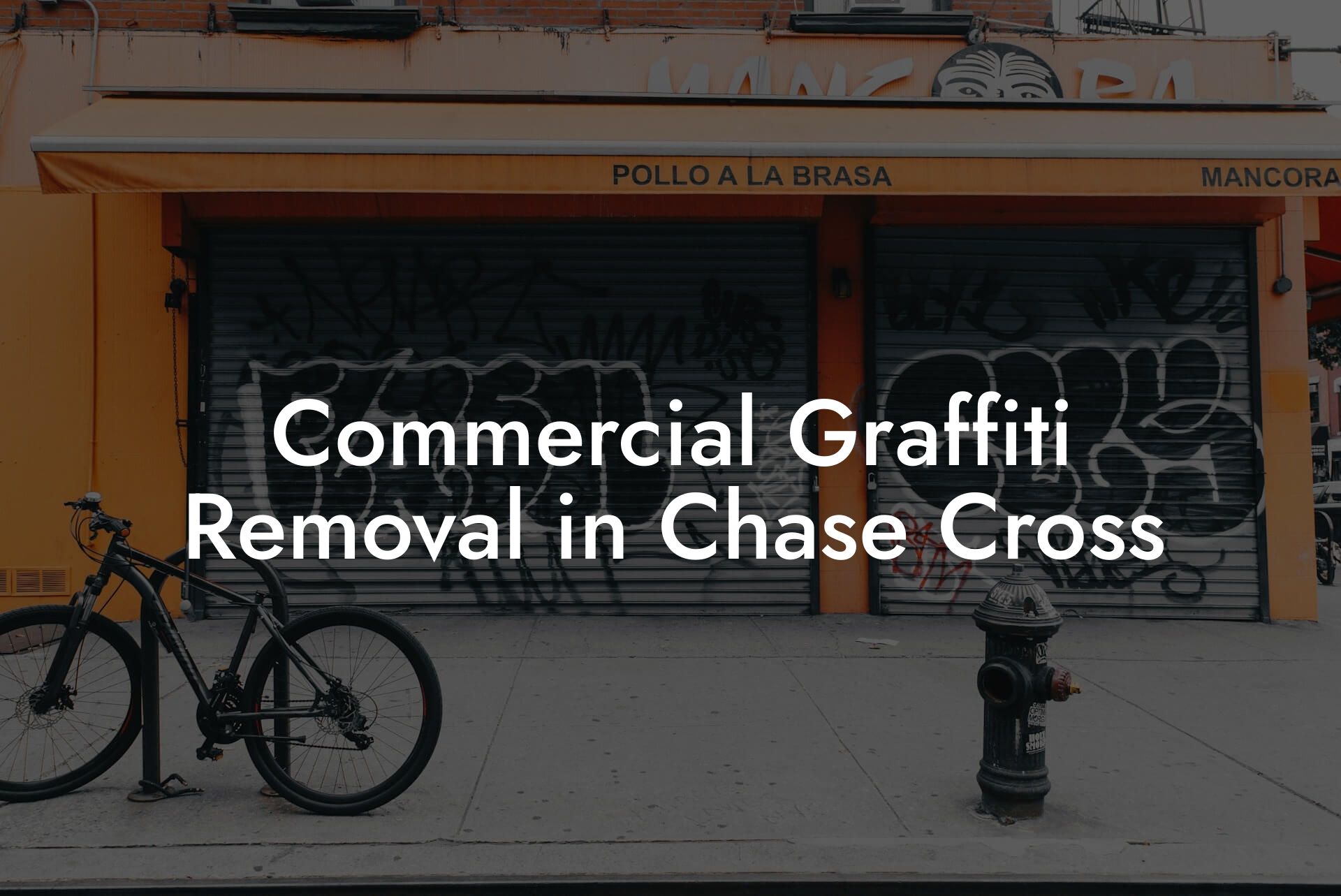 Commercial Graffiti Removal in Chase Cross