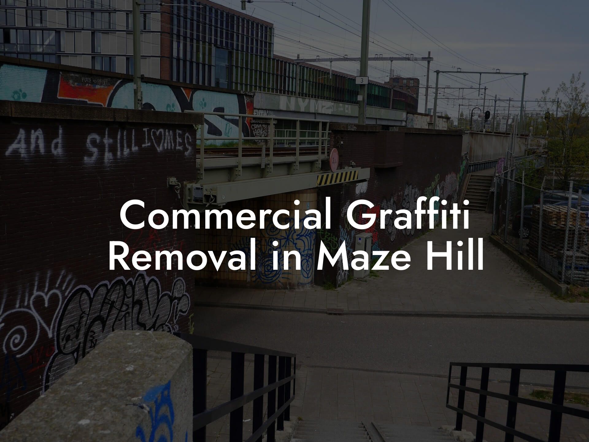 Commercial Graffiti Removal in Maze Hill