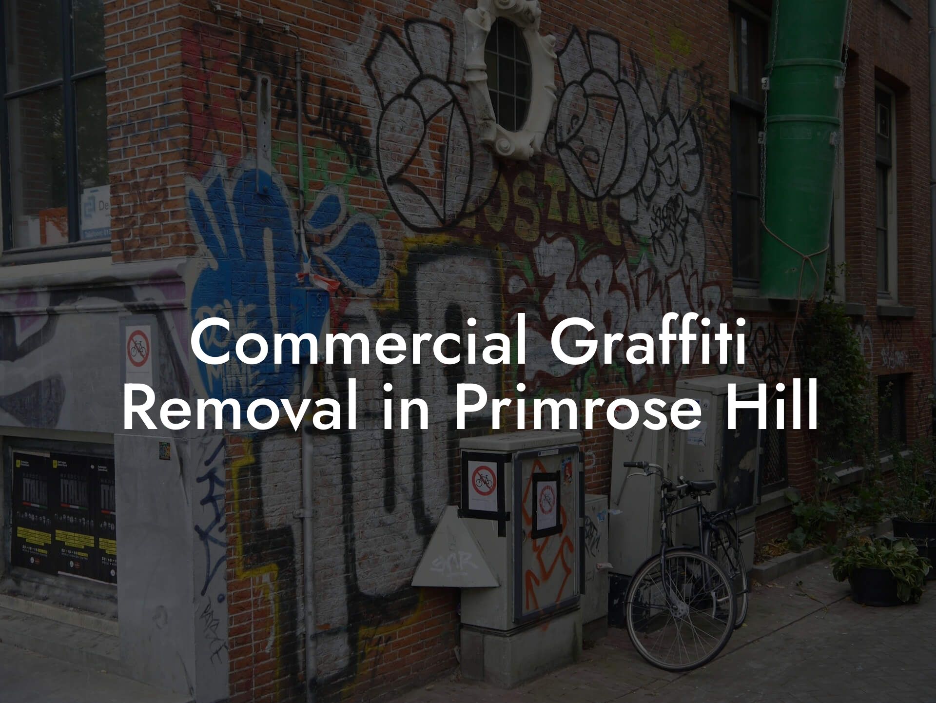 Commercial Graffiti Removal in Primrose Hill