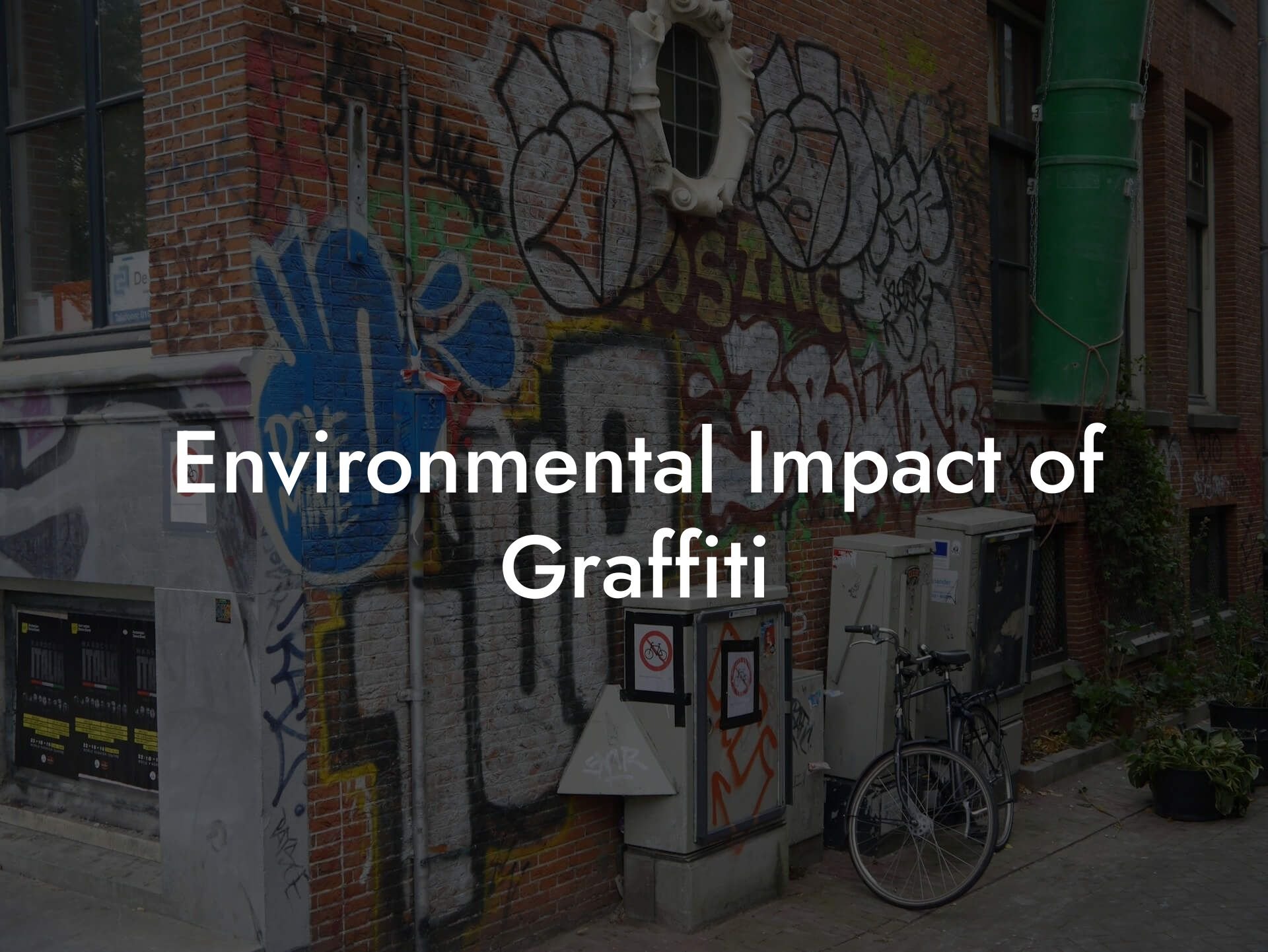 Environmental Impact of Graffiti