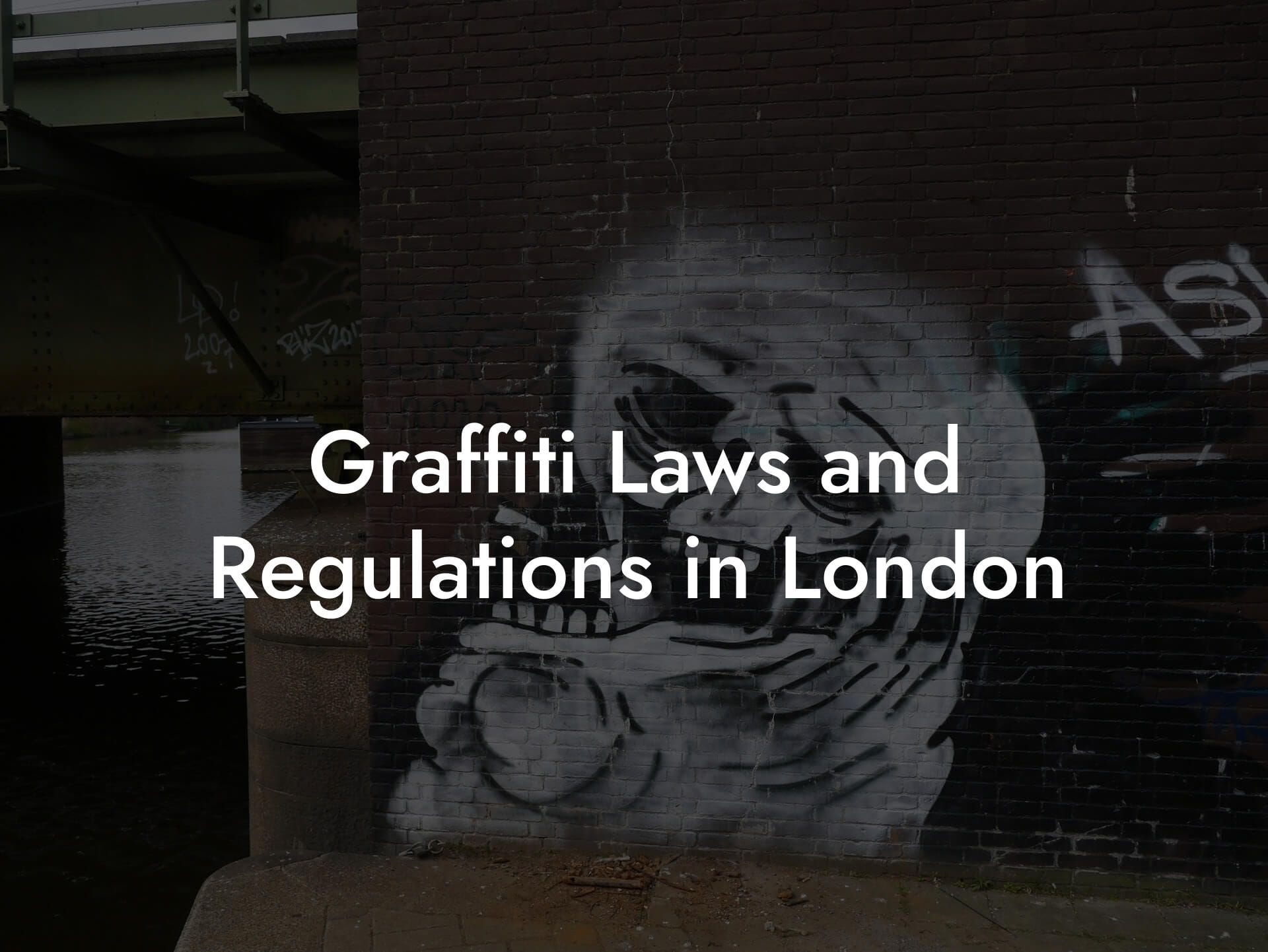 Graffiti Laws and Regulations in London - Commercial Graffiti Removal ...