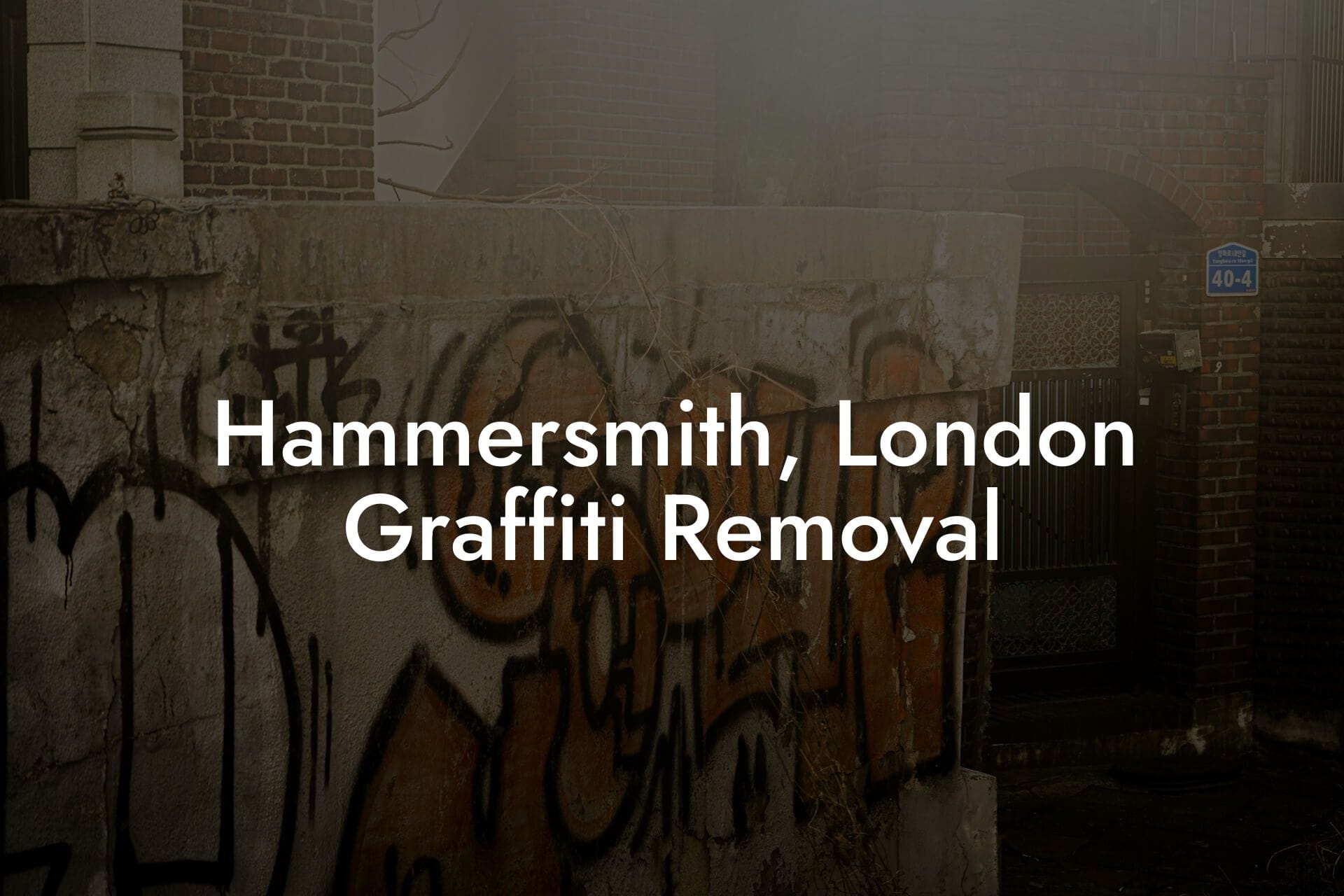 Hammersmith, London Graffiti Removal - DUA London