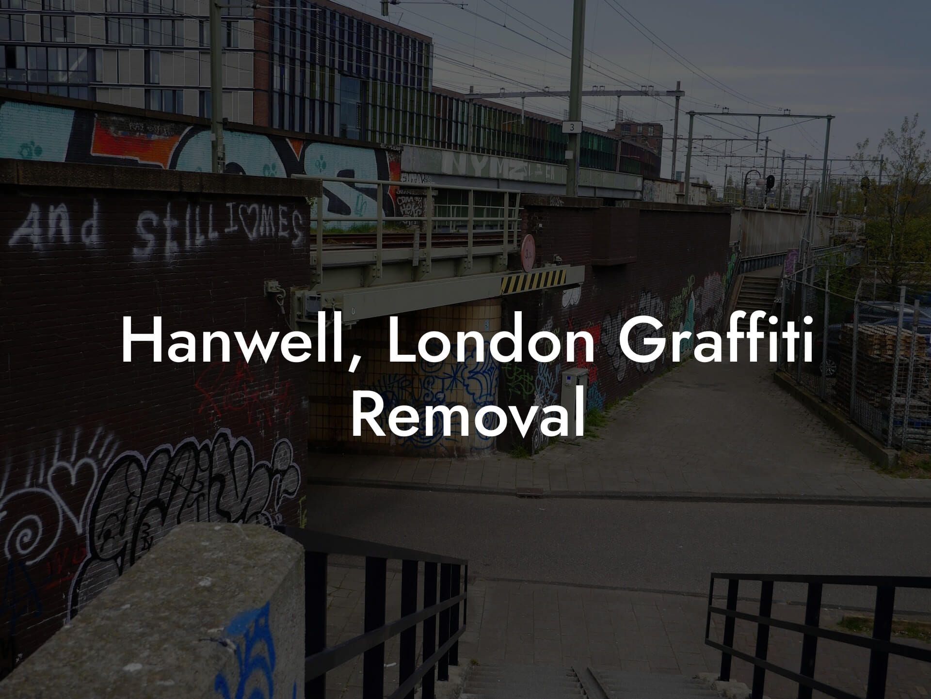 Hanwell, London Graffiti Removal - DUA London
