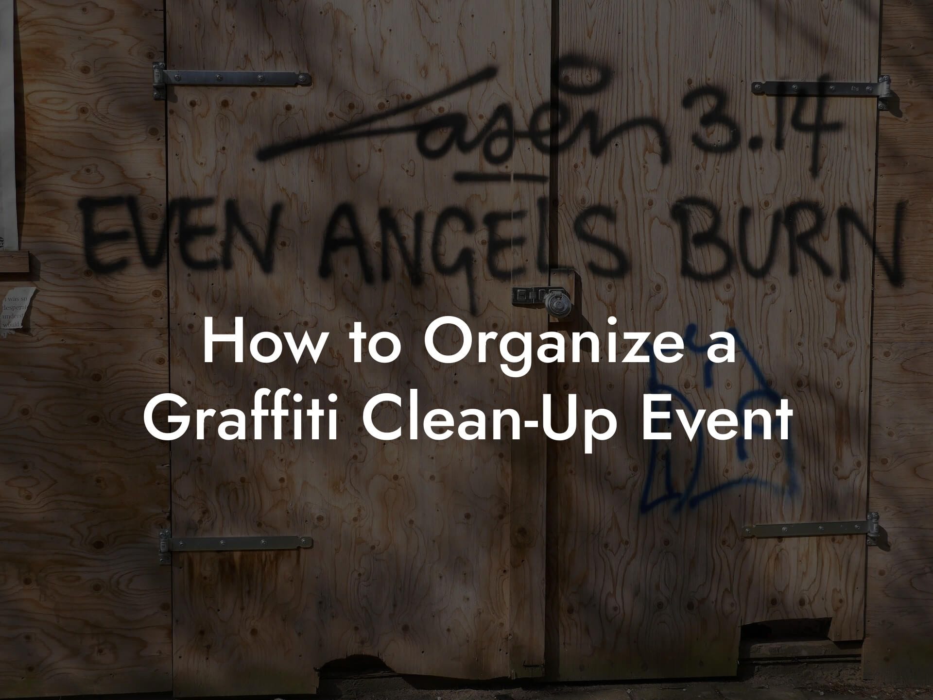 How to Organize a Graffiti Clean-Up Event