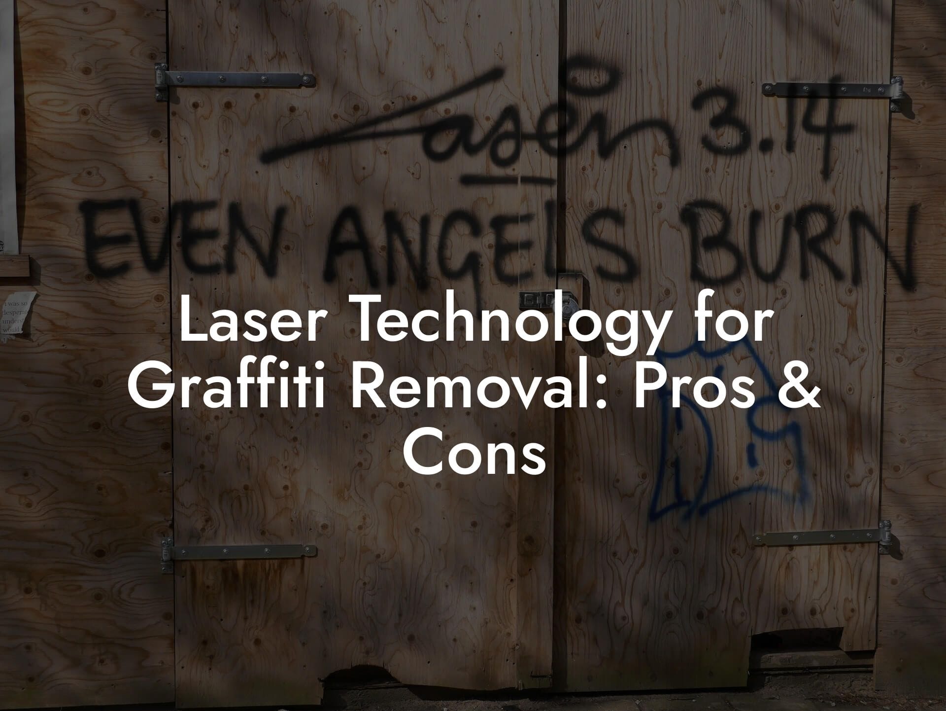 Laser Technology for Graffiti Removal: Pros & Cons - Commercial Graffiti Removal London ...