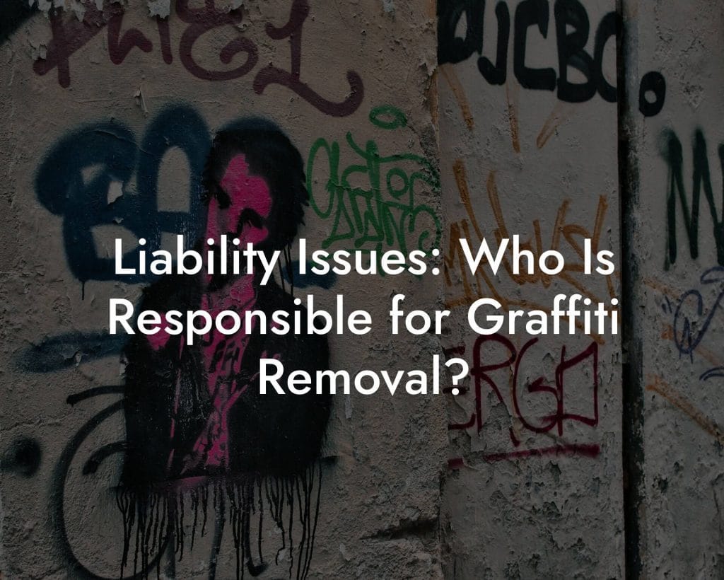 Legal Penalties for Graffiti and Vandalism in the UK - Commercial ...