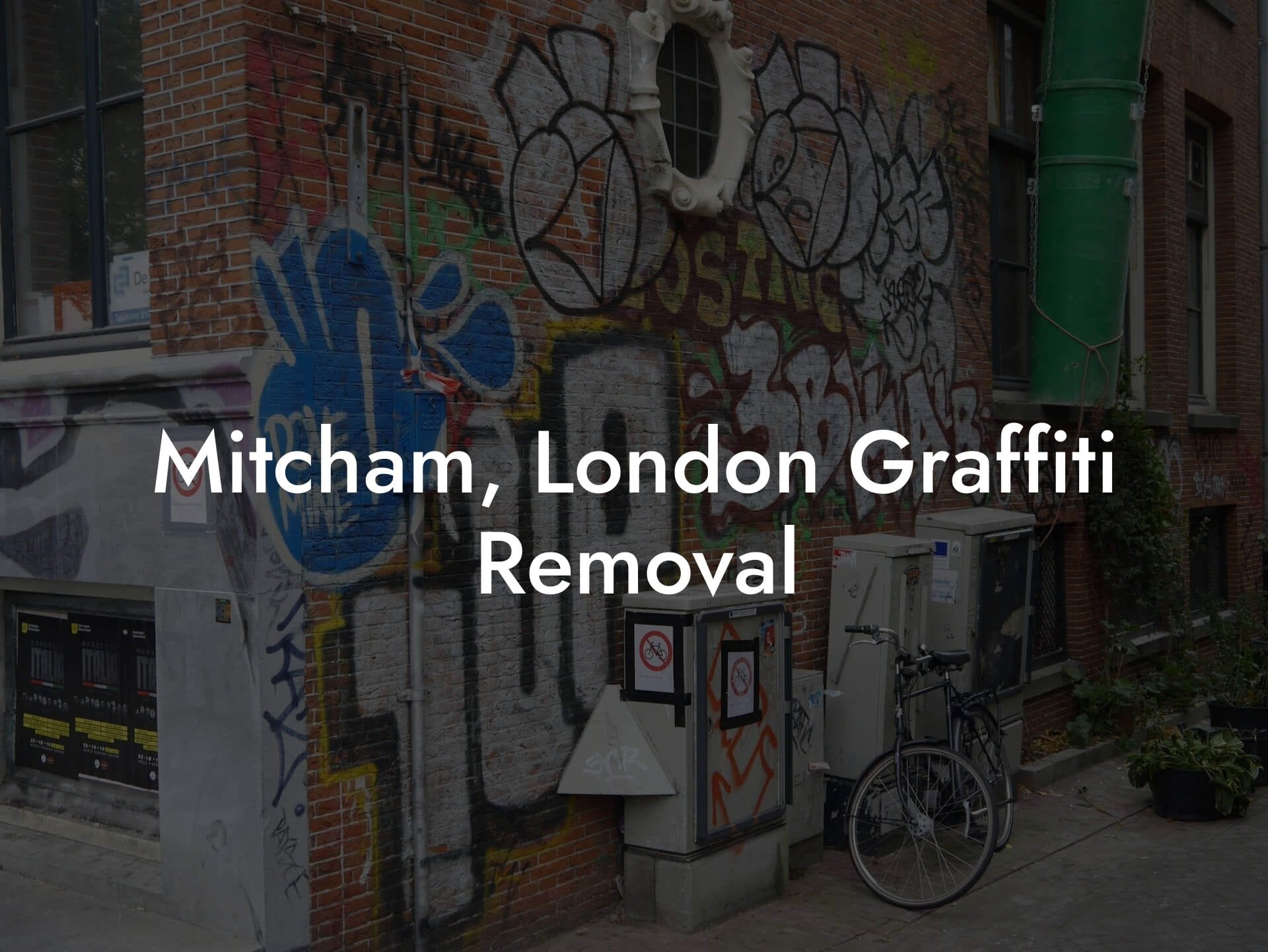 Mitcham, London Graffiti Removal - Commercial Graffiti Removal London ...