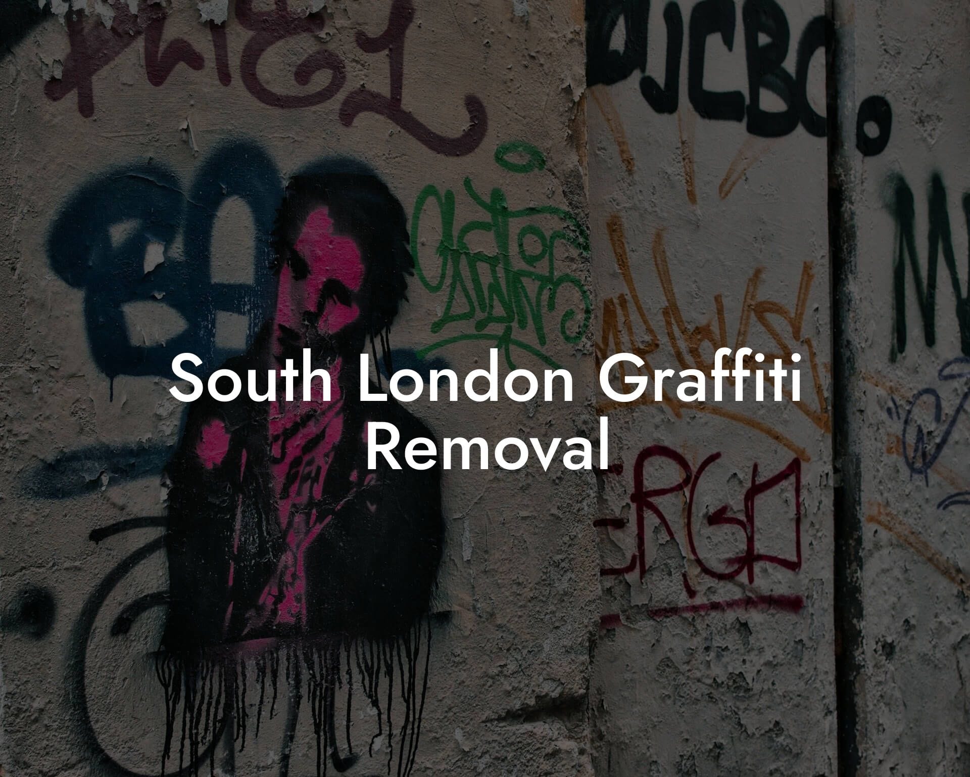 South London Graffiti Removal - Commercial Graffiti Removal London ...